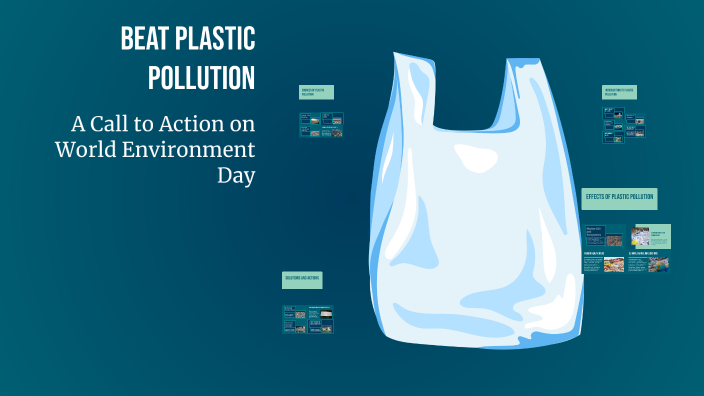 Beat Plastic Pollution by Phurtenzi Tamang on Prezi