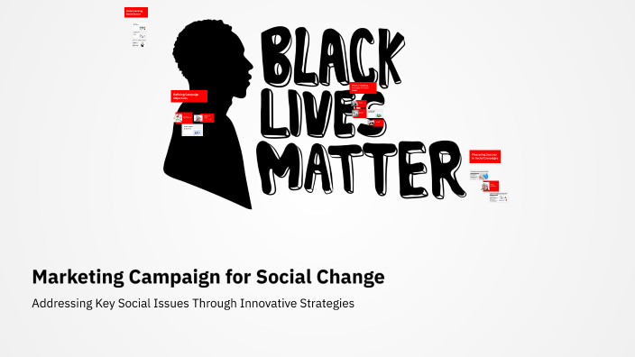 Marketing Campaign for Social Change by RODRIGO ÁGUILA PÉREZ on Prezi