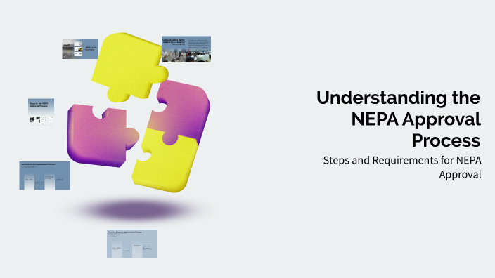 Understanding the NEPA Approval Process by Natalia Peña on Prezi