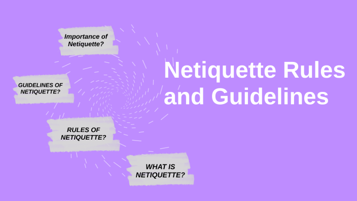 Netiquette Rules and Guidelines by Giverly Obejuela on Prezi