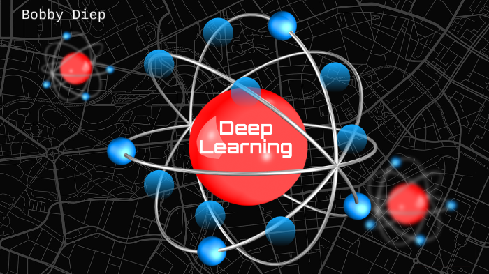 Deep Learning: A New Approach to Molecular Imaging by Bobby Diep on Prezi