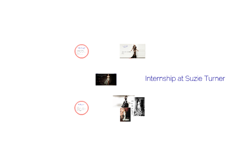 Internship at Suzie Turner by Sonia Moszko on Prezi
