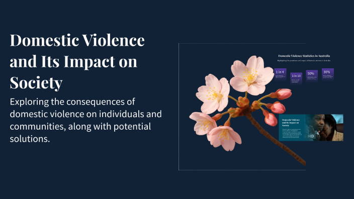 Domestic Violence and Its Impact on Society by Arora Pics on Prezi