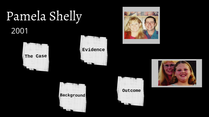 Pamela Shelly by ABIGAIL CASTILLO on Prezi