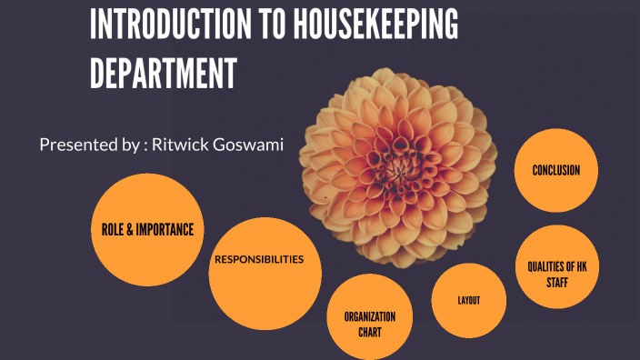 Introduction to Housekeeping Department by Ritwick goswami on Prezi