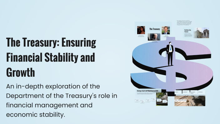 The Treasury: Ensuring Financial Stability and Growth by Julia ...
