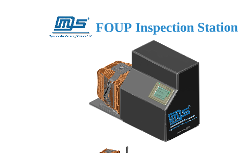 DMS: FOUP Inspection Station by Gregg Shupe on Prezi