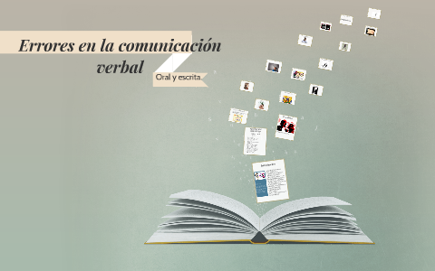 Errores En La Comunicacion Verbal By On Prezi
