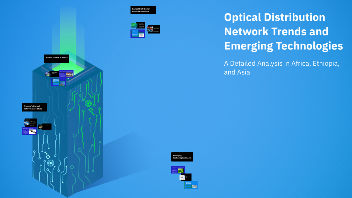 Optical Distribution Network Trends and Emerging Technologies by Girma ...