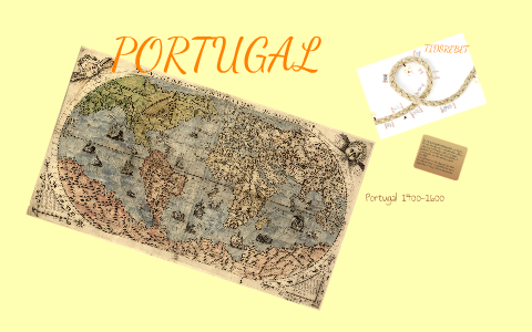 Portugal 1400-1600 by Sofie Gro Holde on Prezi