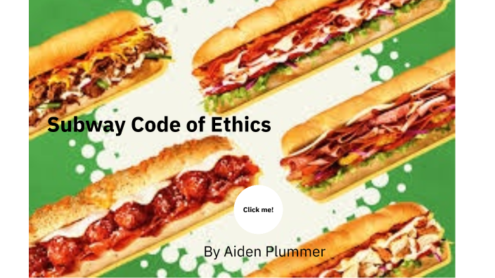 Subway Code of Ethics by Aiden Plummer on Prezi