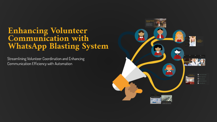 Enhancing Volunteer Communication with WhatsApp Blasting System by ...
