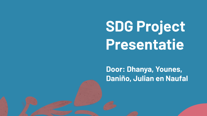 SDG Project Presentation by D Hodge on Prezi