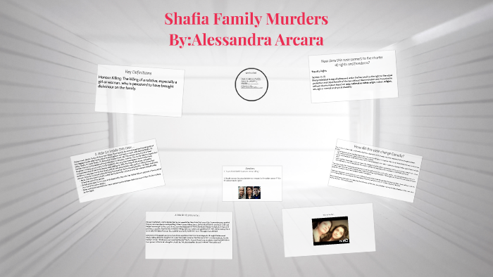 Shafia Family Murders by Alessandra Arcara on Prezi