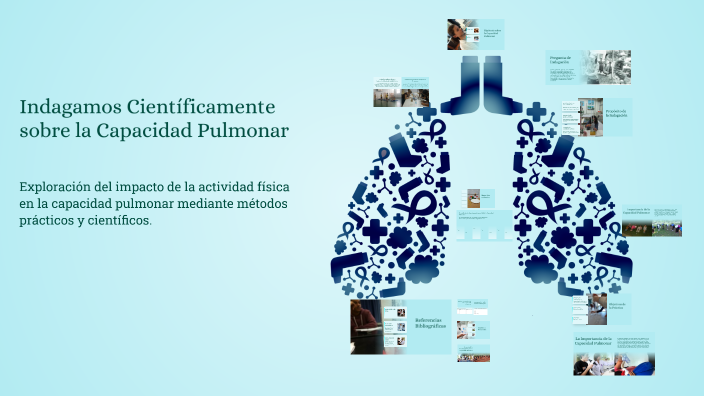 Indagamos Científicamente sobre la Capacidad Pulmonar by Lucero Maylin ...