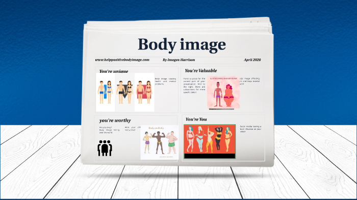 Body Image article-By Imogen Harrison by imogen harrison on Prezi