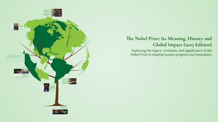 The Nobel Prize: Its Meaning, History and Global Impact (2025 Edition ...