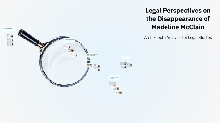 Legal Perspectives on the Disappearance of Madeline McClain by Kayley ...