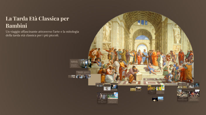 La Tarda Età Classica per Bambini by pasquale aspromonte on Prezi