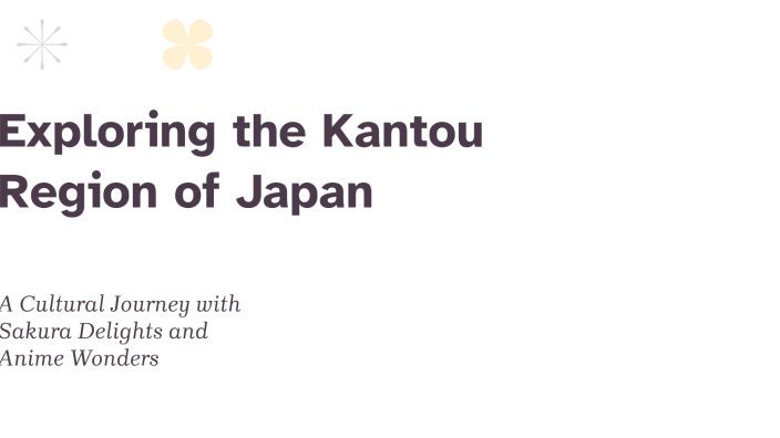 Exploring the Kantou Region of Japan by kanishka jadhav on Prezi