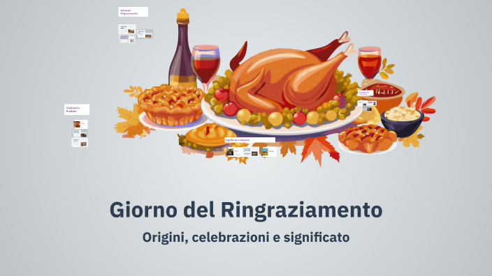 Il Giorno del Ringraziamento by christian loprieno on Prezi