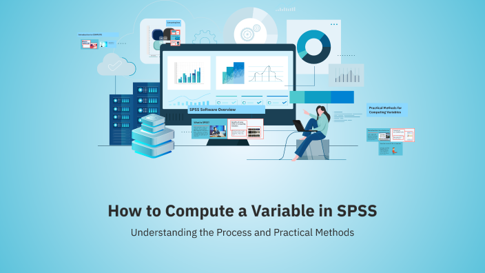 How to Compute a Variable in SPSS by Ghulam Murtaza on Prezi