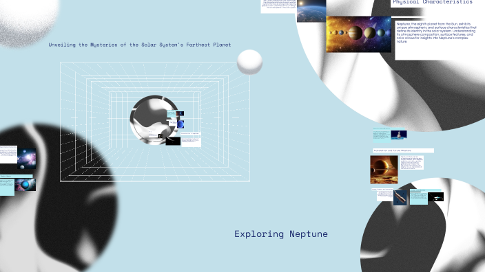 Exploring Neptune by milan holmes on Prezi
