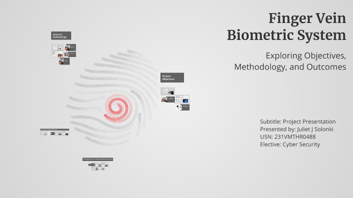 Finger Vein Biometric System by Juliet Jayesh on Prezi