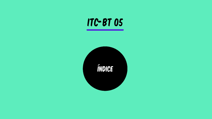 ITC-BT-05 by Juan Duarte on Prezi