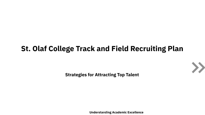 St. Olaf College Track and Field Recruiting Plan by Luke VanZuilen on Prezi