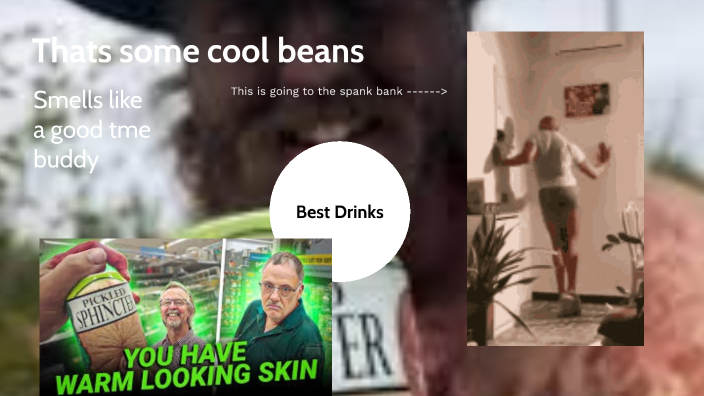 What the best drink is?? by Aidan Hansen on Prezi