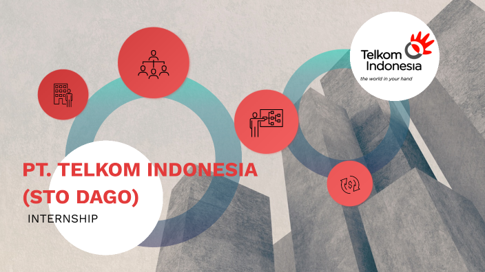 PT. TELKOM INDONESIA (STO DAGO) by shauky albar on Prezi
