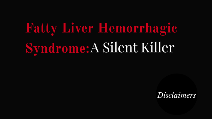 Fatty Liver Hemorrhagic Syndrome by Katherine Bogan