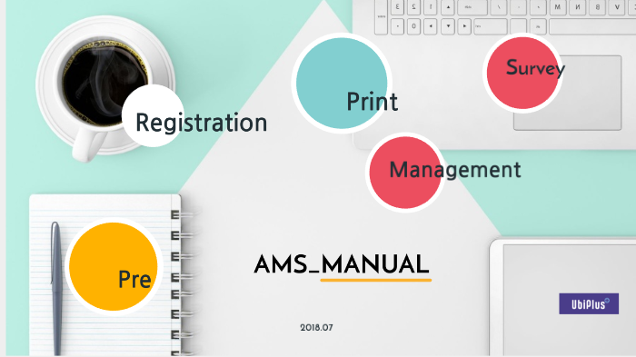 AMS_Manual by 플러스 유비 on Prezi