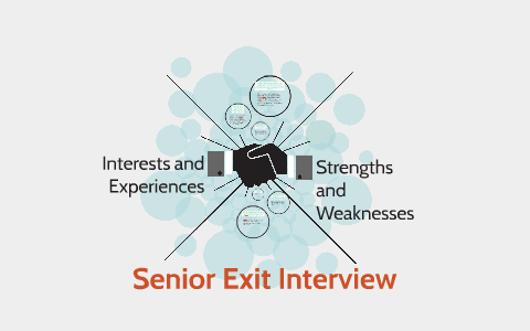 Senior Exit Interview by Matthew Peters on Prezi