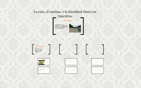 La raza, el racismo, y la identidad étnica en Argentina by Jordan ...