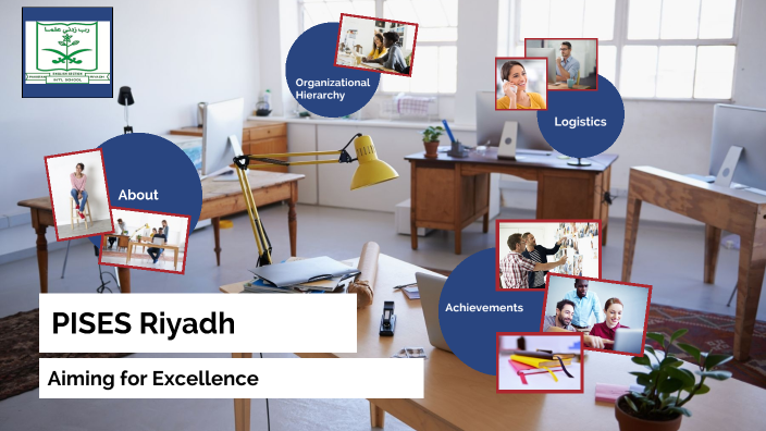 PISES Riyadh - 1995 to 2021 by Saima Noreen on Prezi
