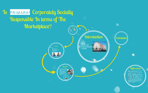 Is Primark Corporately Socially Responsible? by Ameer Al Lawati on Prezi