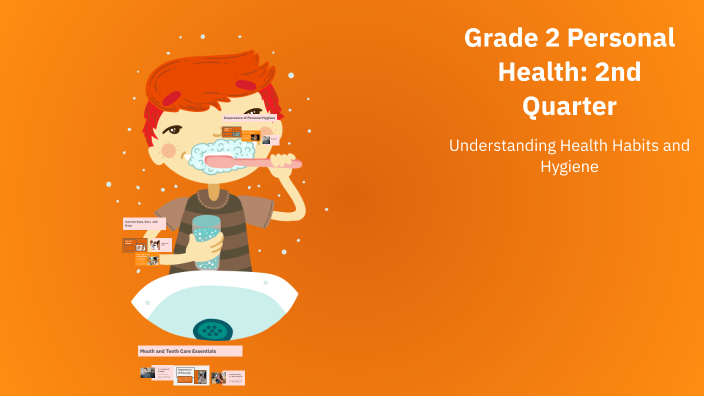 Grade 2 Personal Health: 2nd Quarter by Eshane Craie Sabado on Prezi