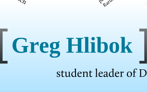 Greg Hlibok by Allie Russom on Prezi