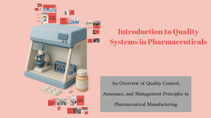 Introduction to Quality Systems in Pharmaceuticals by huda faraj on Prezi