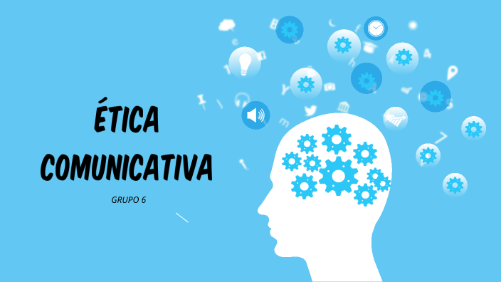 ETICA COMUNICATIVA by Maria Camila Durán Santos on Prezi