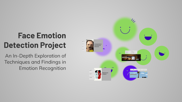 Face Emotion Detection Project by Lavisha Mittal on Prezi