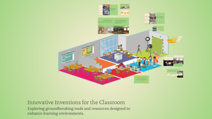 Innovative Inventions for the Classroom by Long Nguyễn on Prezi