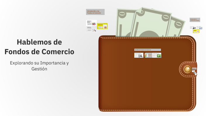 Hablemos de Fondos de Comercio by Silvana Courty on Prezi