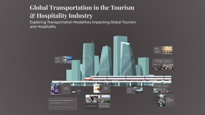 Global Transportation in the Tourism & Hospitality Industry by MERYL ...