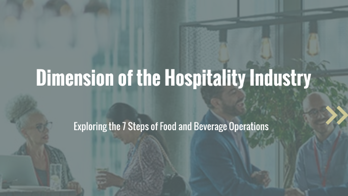 Dimension of the Hospitality Industry by Justin Bennett on Prezi