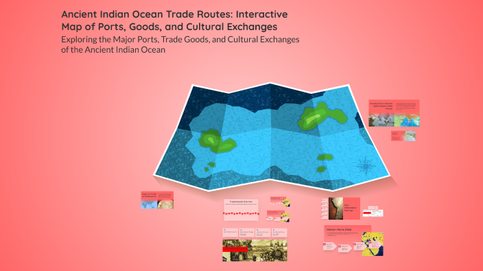 Ancient Indian Ocean Trade Routes: Interactive Map of Ports, Goods, and ...