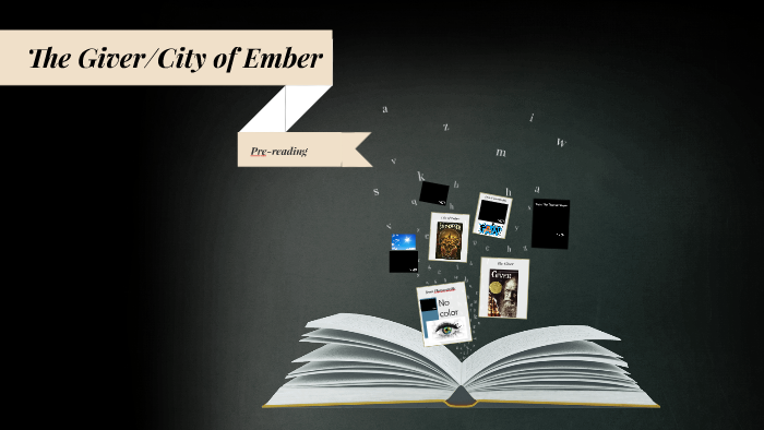 The Giver/City of Ember Pre-reading by Lisa Scalici on Prezi