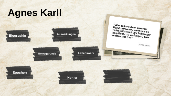 agnes Karll by Kathrin Schmid on Prezi